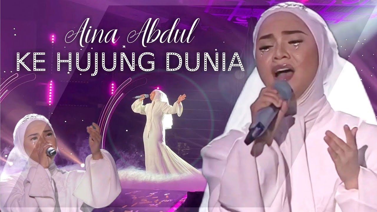 Aina Abdul - Ke Hujung Dunia | Tribute Allahyarham Siti Sarah Raisuddin ...