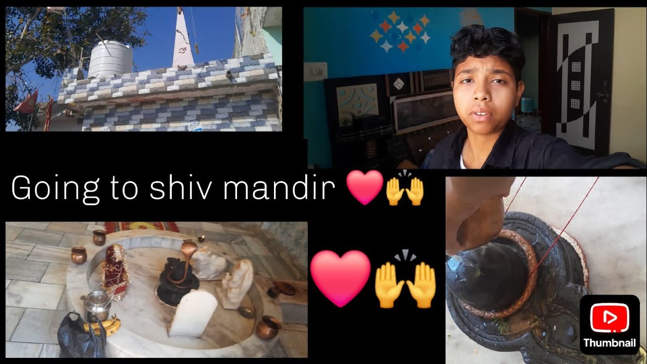 Going to shiv mandir 🙏 - YouTube
