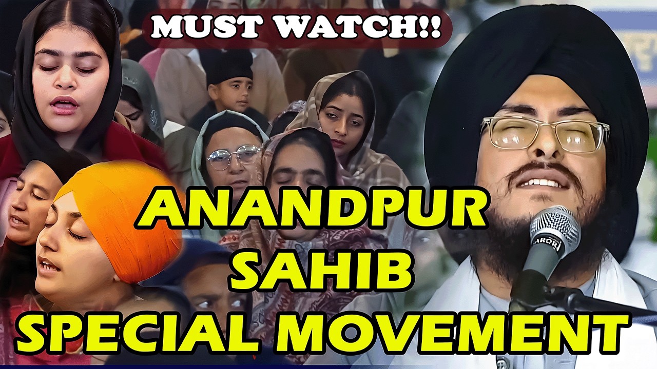 🔴 Anandpur Sahib Special Movements!! Bhai Taranveer Singh Ji Rabbi ...