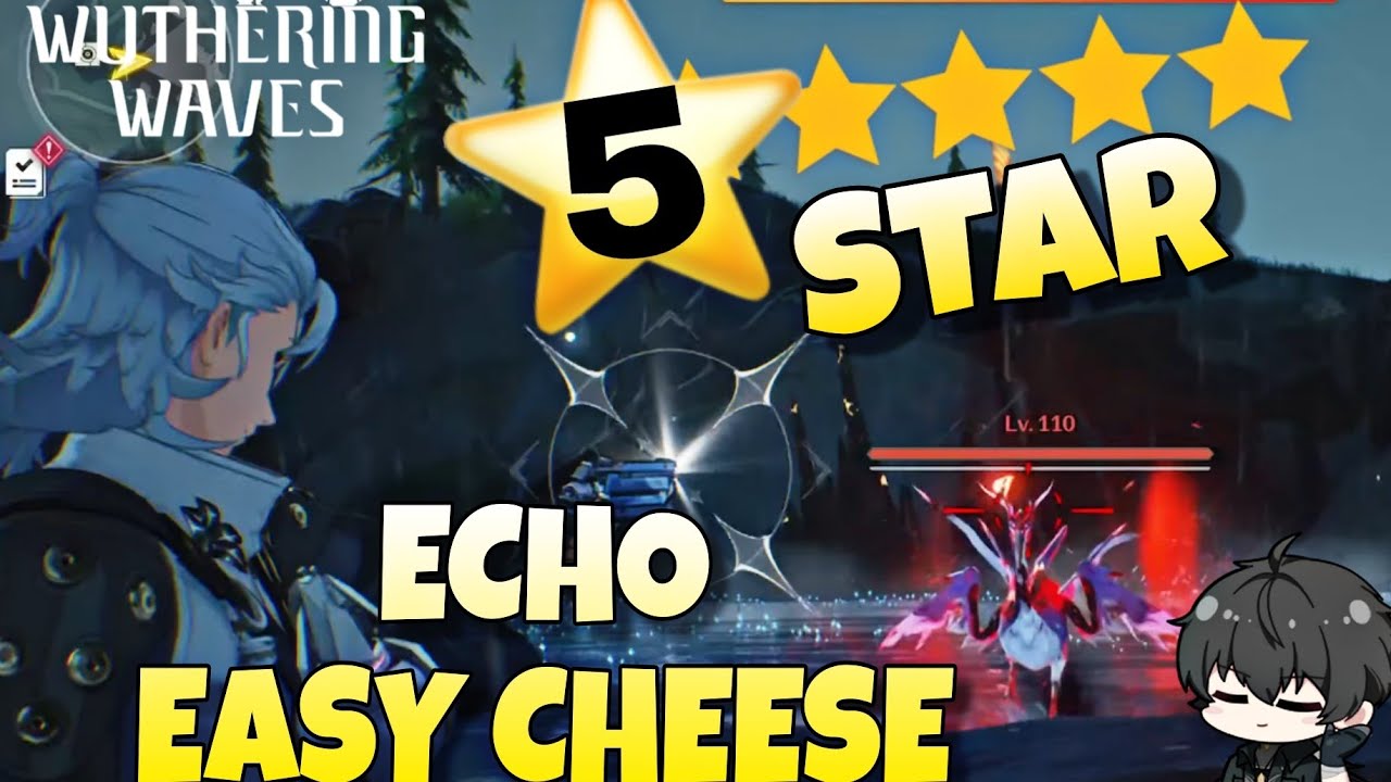 5 STAR ECHO EARLY - Easy Cheese | WUTHERING WAVES - YouTube