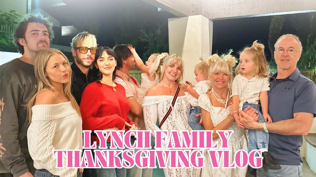 LYNCH FAMILY THANKSGIVING 2024 - YouTube