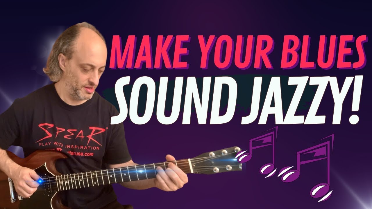 Easy Way to Make Your Blues Sound Jazzy - YouTube