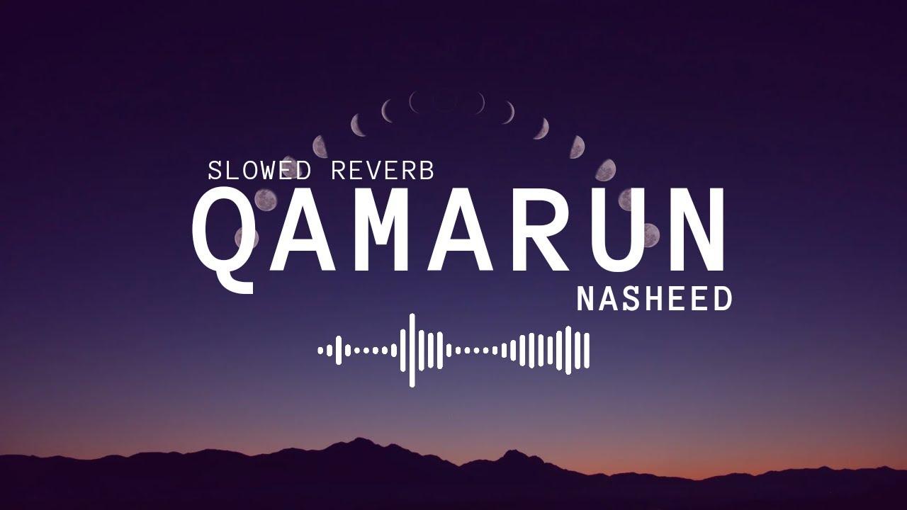 QAMARUN _ Arabic nasheed 2024 _ #nasheed2024 - YouTube
