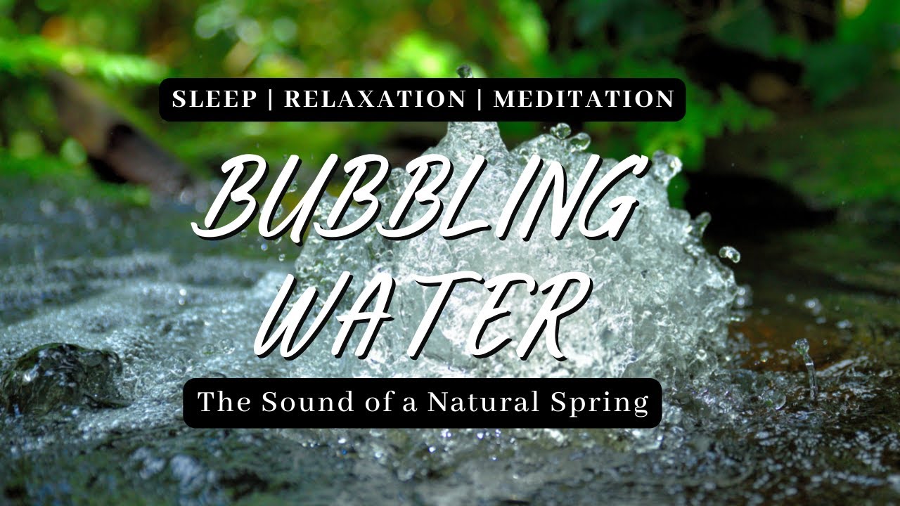 Bubbling Water Sound for Sleep, Meditation, and Relaxation - YouTube
