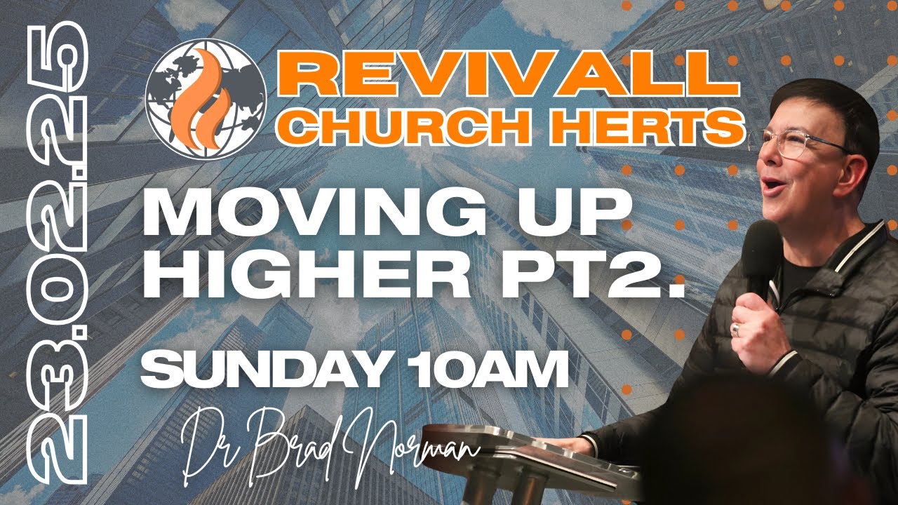 Moving Up Higher PT2. ! | Dr Brad | Revivall Church - YouTube
