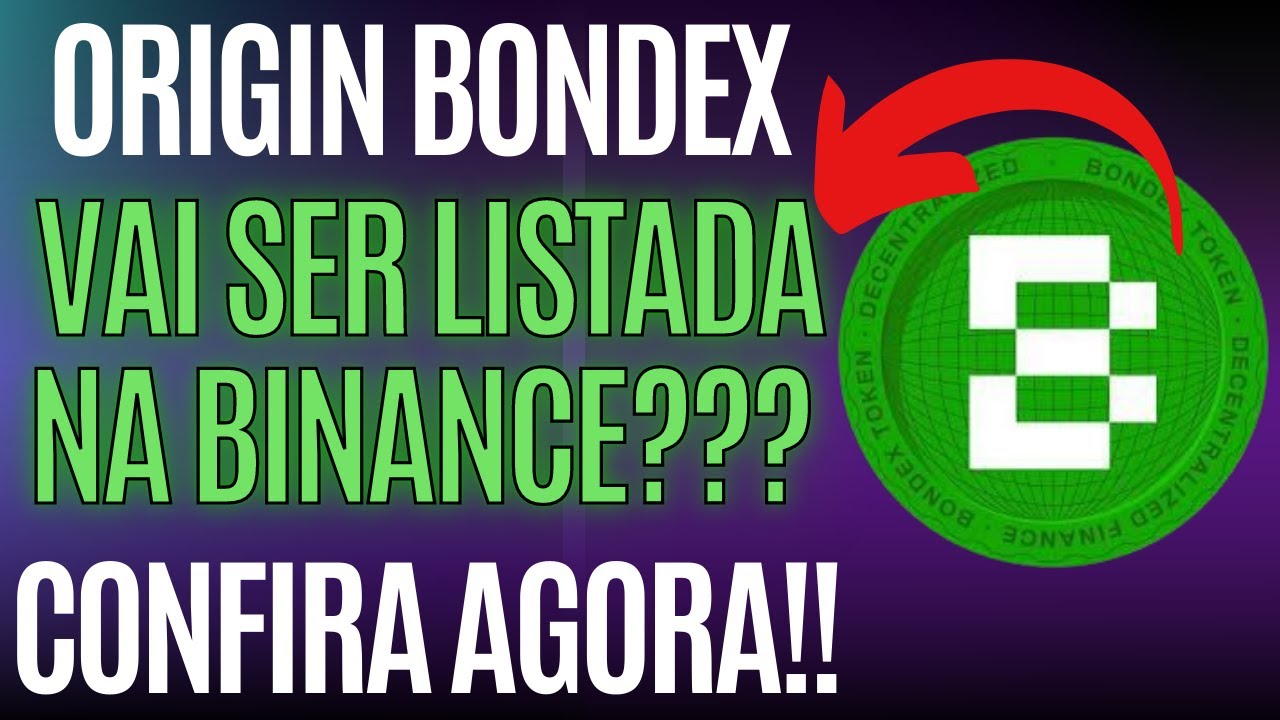 BONDEX ORIGIN PRONTA PARA A BINANCE?! CONFIRA. #binance #bondex # ...