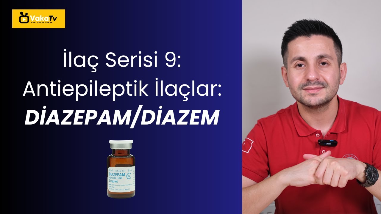 İlaç Serisi 9: Antiepileptik İlaçlar: Diazepam/Diazem - YouTube