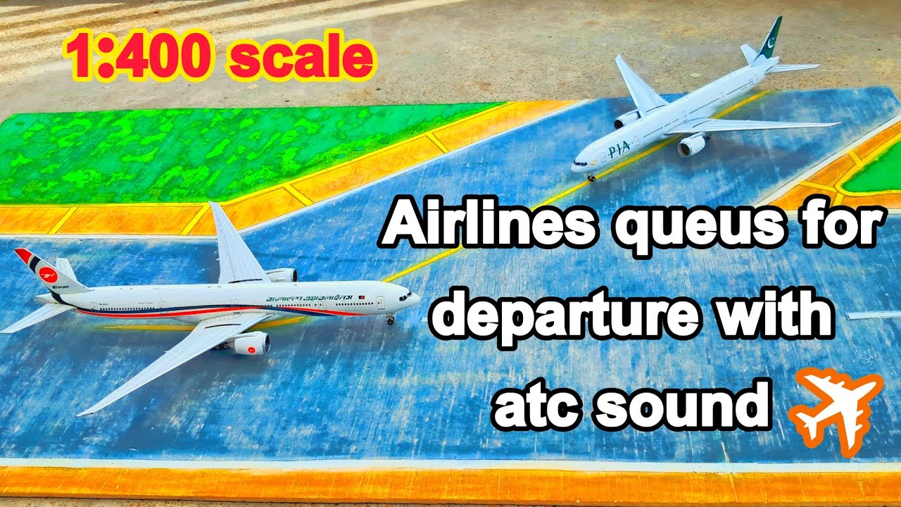 Airport queue with atc sound 1:400 scale #dailyvlog #avgeeks #aviation ...