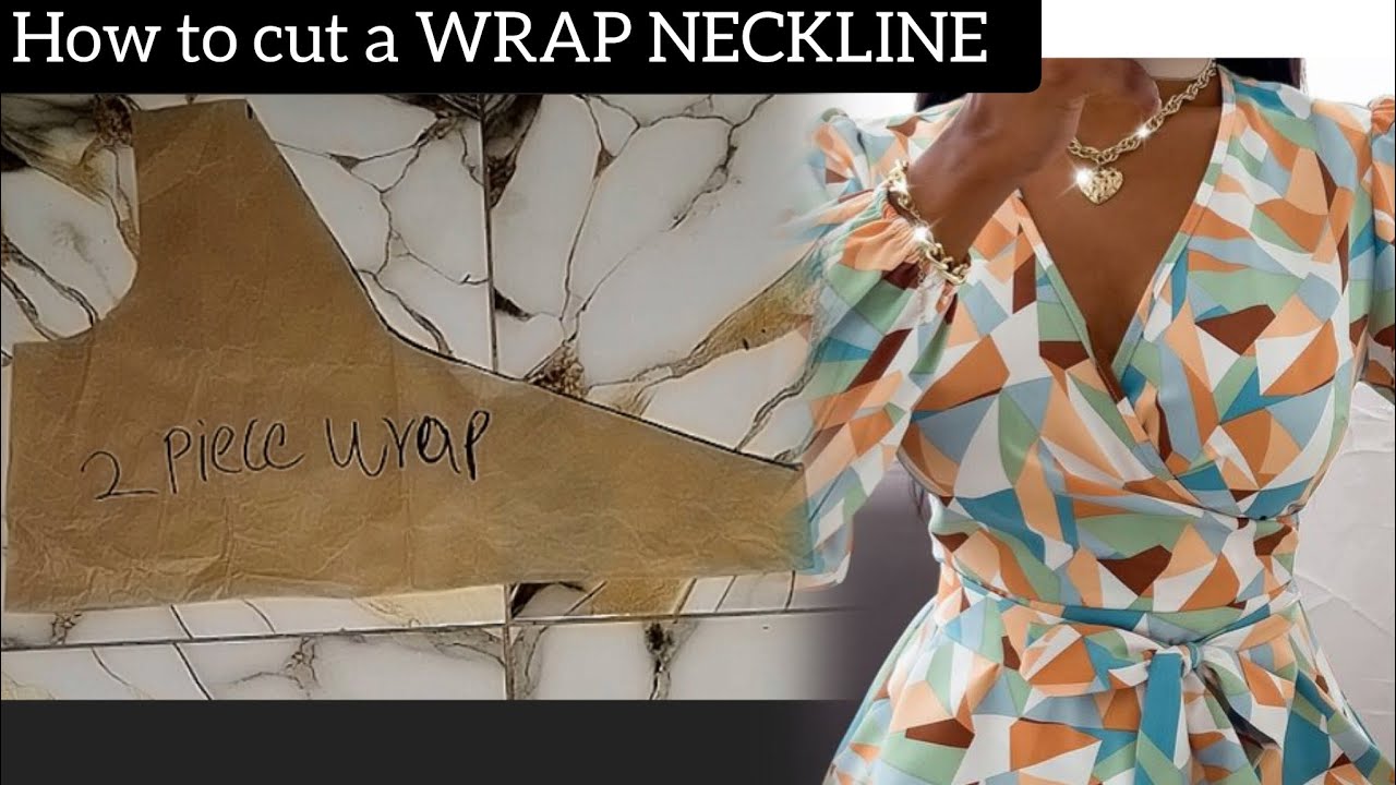 HOW TO CUT A WRAP NECKLINE ️ - YouTube