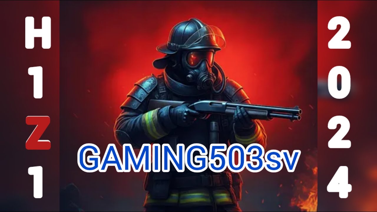 H1Z1 GAMING503sv - YouTube