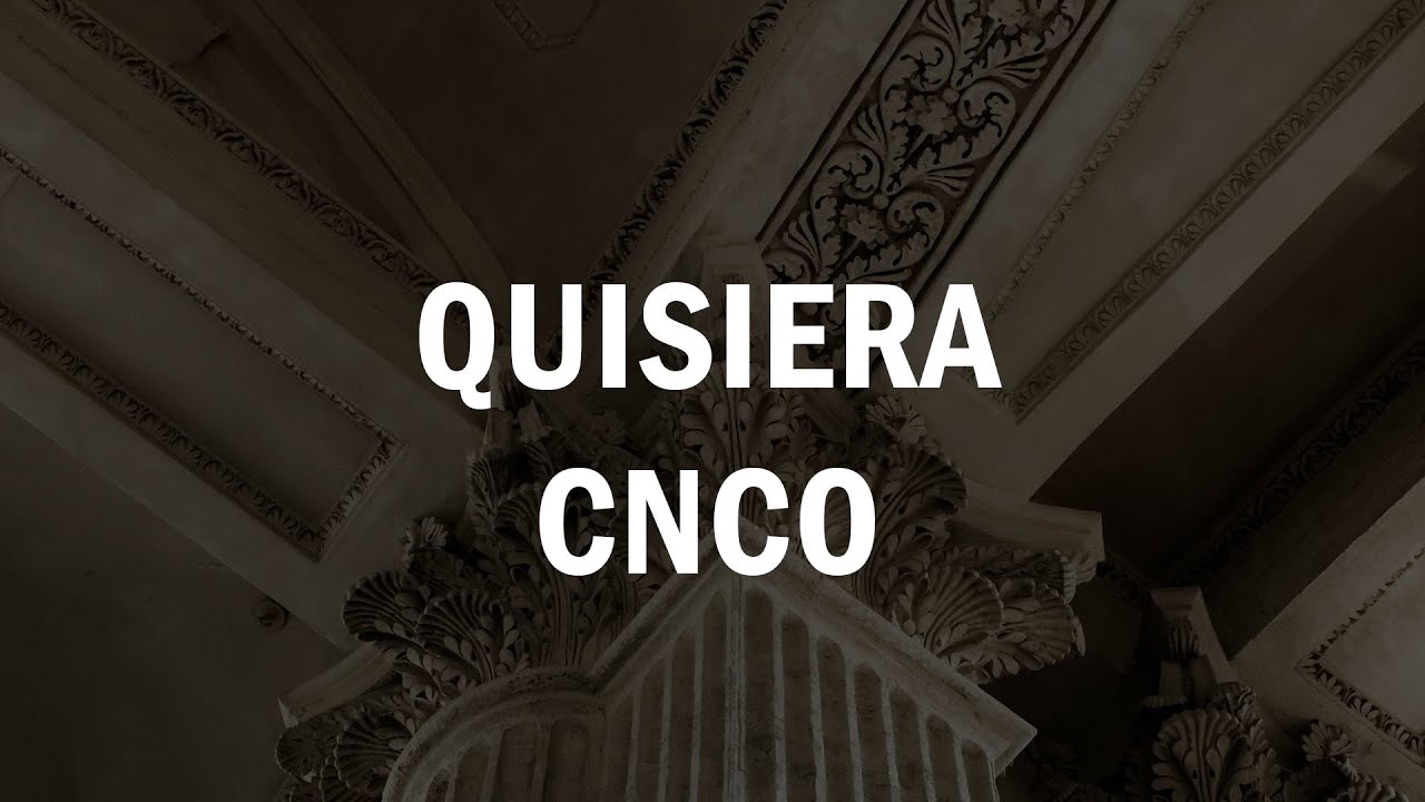 Quisiera - CNCO (LETRA) - YouTube