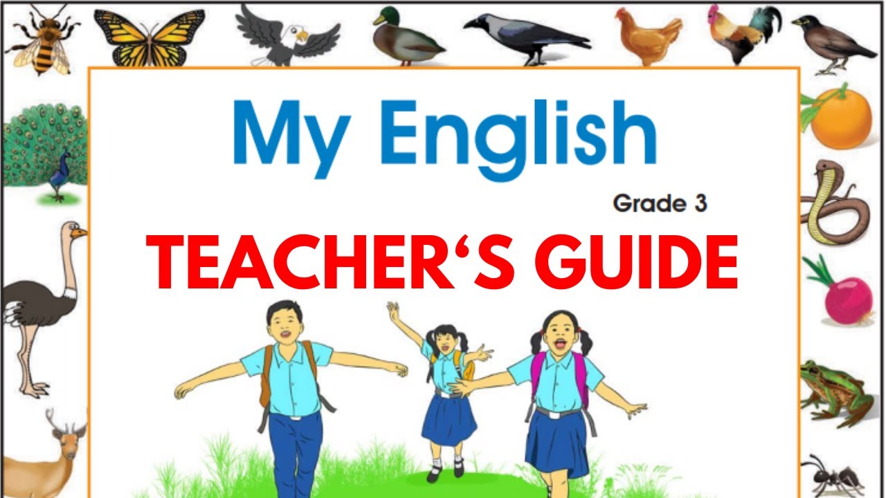 GRADE 3 TEACHER'S GUIDE | MY ENGLISH | NEW COURSE | - YouTube