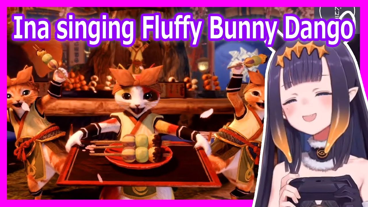 【HoloEN】Ina sing along with MHR Dango Song (Fluffy Bunny Dango) - YouTube