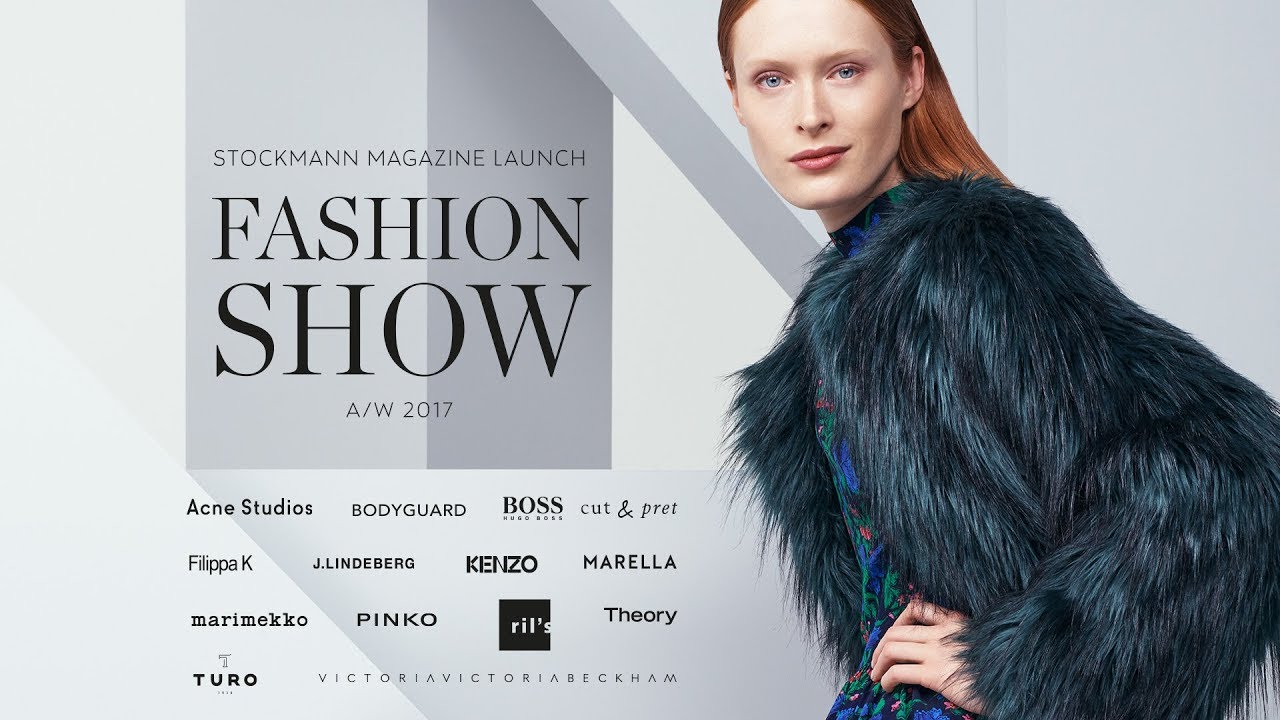 STOCKMANN MAGAZINE LAUNCH A/W 2017 FASHION SHOW - YouTube
