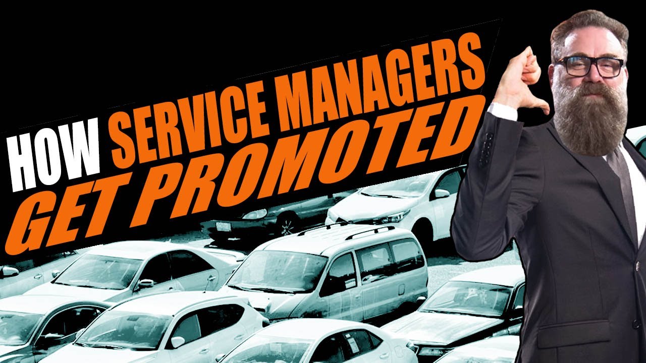 How Service Managers Get Promoted (Service Drive Revolution) - YouTube