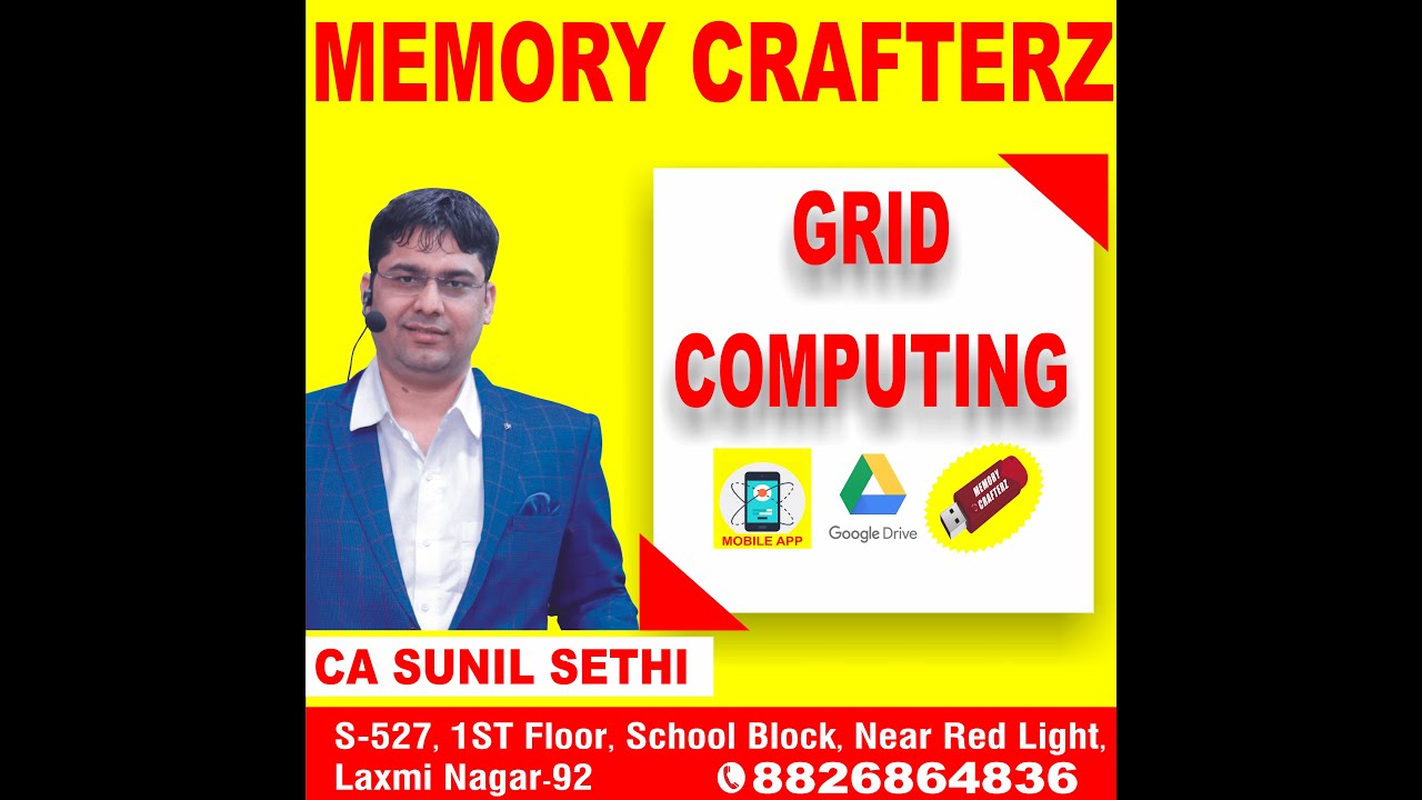 GRID COMPUTING (CONCEPT & MEMORY) BY MEMORY CRAFTERZ (CA SUNIL SETHI ...