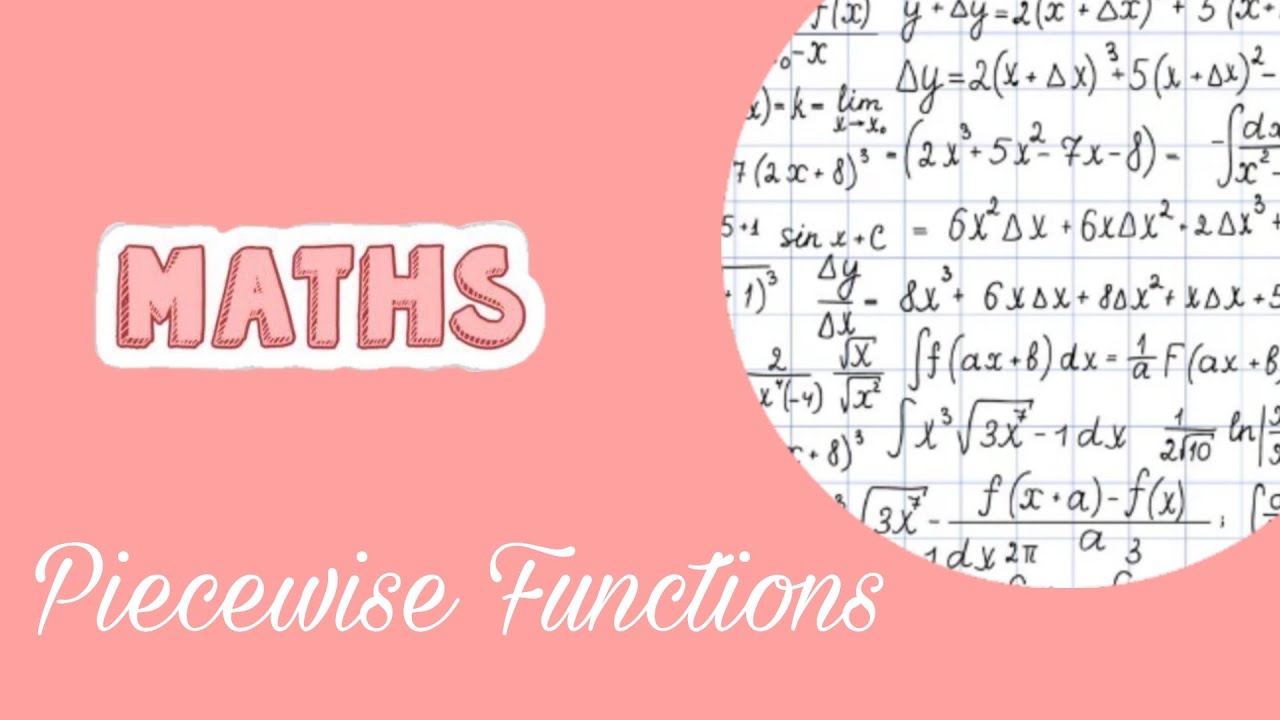 Solving The Piecewise Functions Algebra Easy Maths YouTube solving-the-piecewise-functions-algebra-easy-maths-youtube