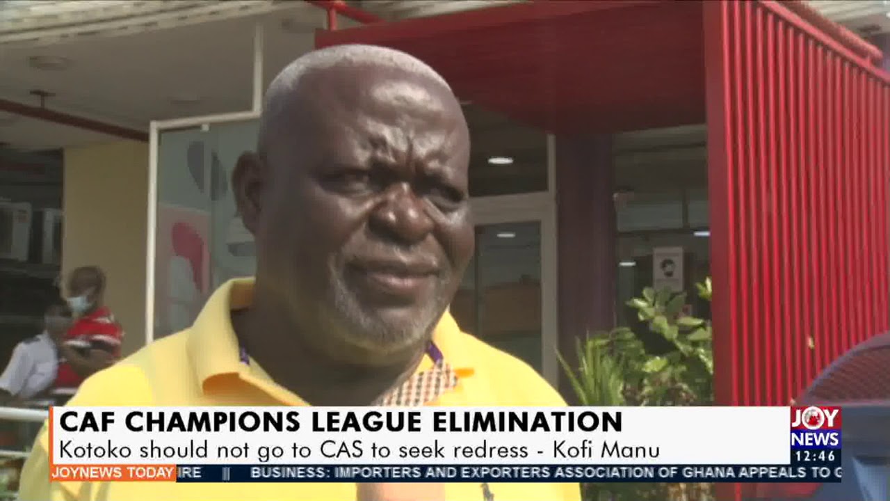 Kotoko should not go to CAS to seek redress – Kofi Manu - Joy Sports ...