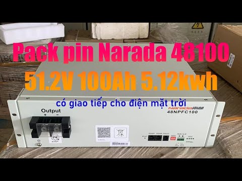 Pack pin Narada 48100 51.2V 100Ah 5.12kwh có giao tiếp cho điện mặt ...