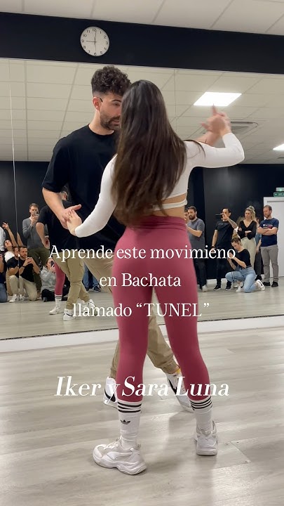 BACHATA TUTORIAL “TUNEL” en Bachata // IKER MELERO & SARA LUNA - YouTube