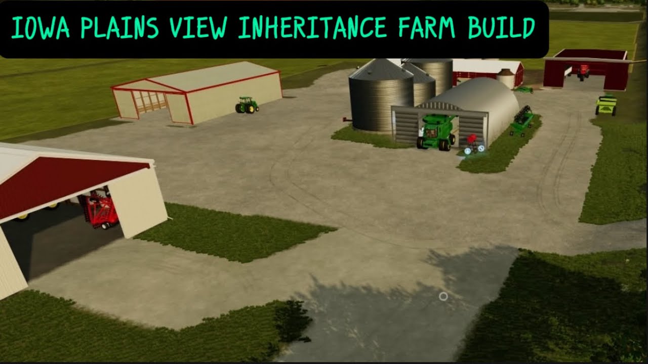 IOWA PLAINS VIEW IMHERITANCE FARM BUILD - Fs22 - YouTube