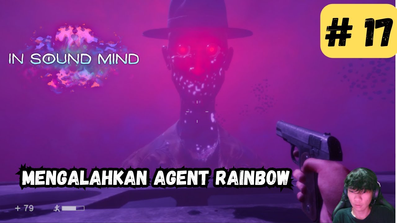 MISI TERAKHIR MENGALAHKAN AGENT RAINBOW !!! - IN SOUND MIND Indonesia ...