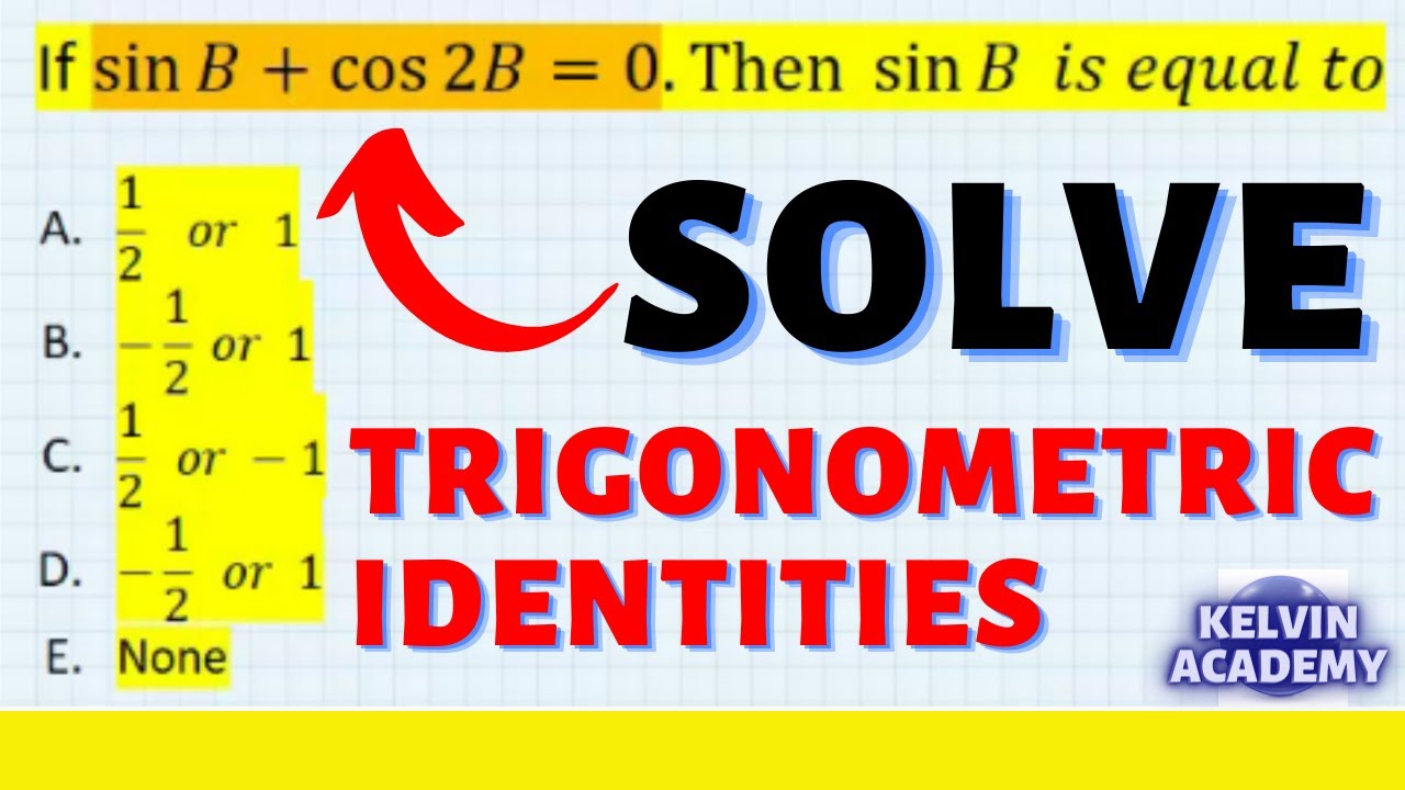 SOLVE sin(B) + cos(2B) = 0 - YouTube