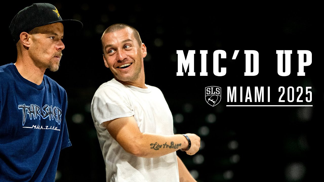 Pro Skateboarders Mic'd Up at SLS Miami 2025 - YouTube