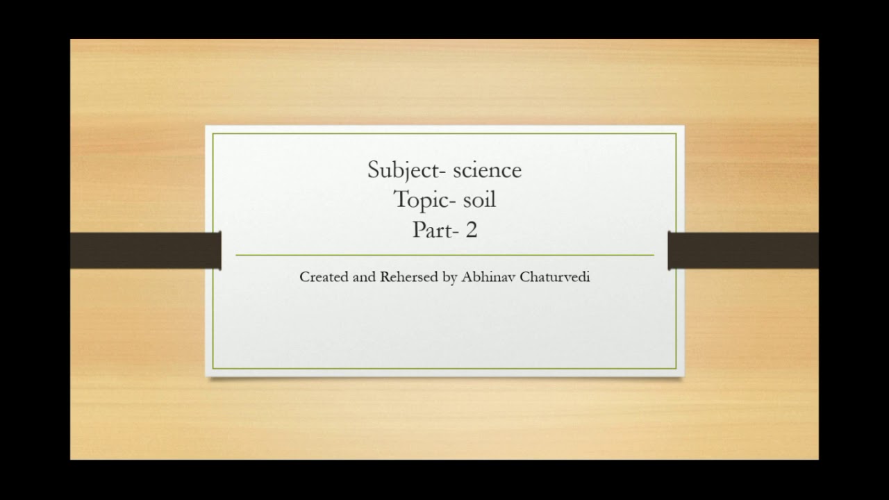 Topic soil understanding different types of horizon briefly and soil ...