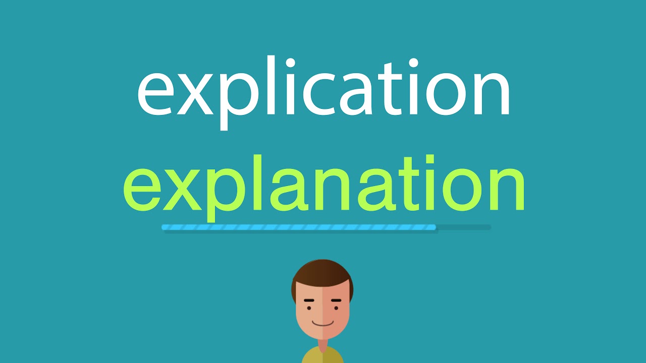 Comment dire explication en anglais - YouTube
