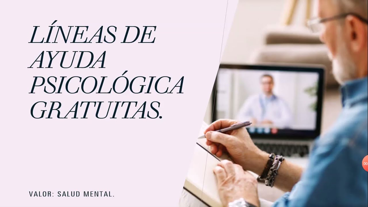 Líneas de ayuda psicológica gratuitas. - YouTube