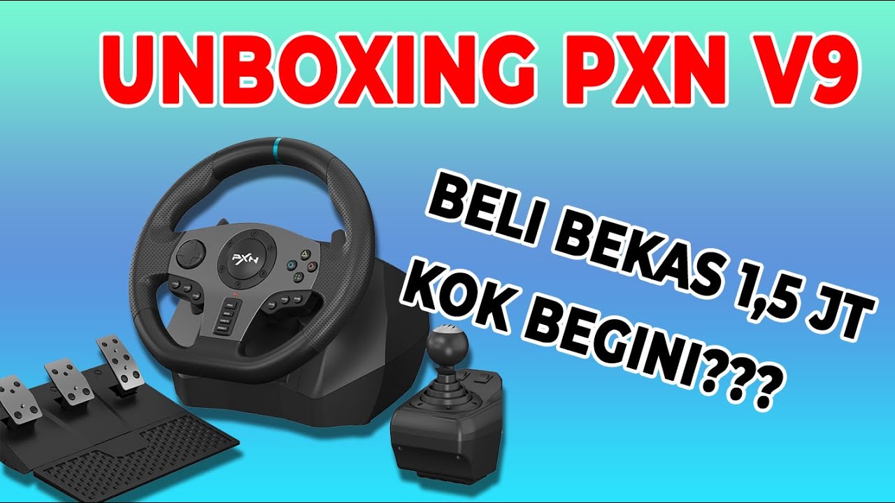 STEERING WHEEL TERBAIK 2021! - UNBOXING & REVIEW PXN V9 - BELI BEKAS ...