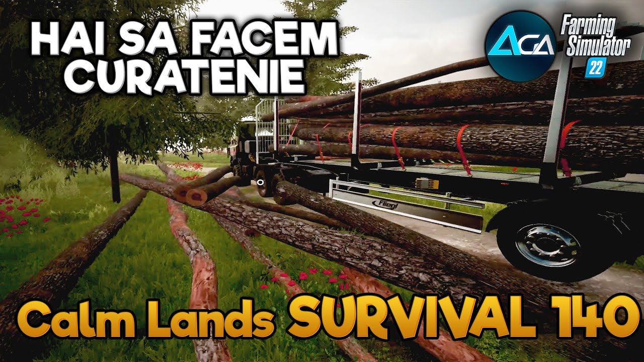 FS22 Survival | Facem curatenie - Remorca lemne cu autoload - Calm ...