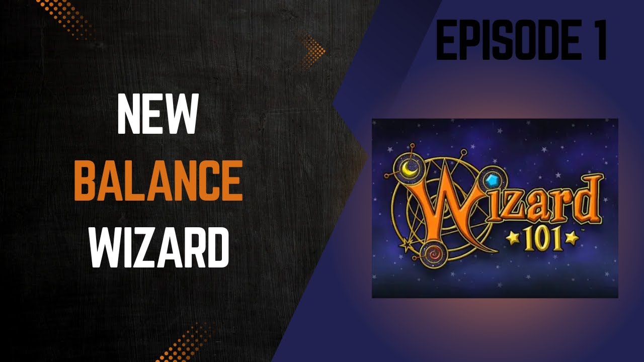 Wizard 101 SOLO Balance Playthrough Ep 1: New Balance Wizard! - YouTube