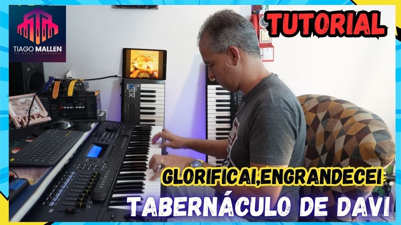 Tutorial Piano e Teclado - (Musica : Glorificai,Engrandecei) Claudio Claro Tabernaculo de Davi ...