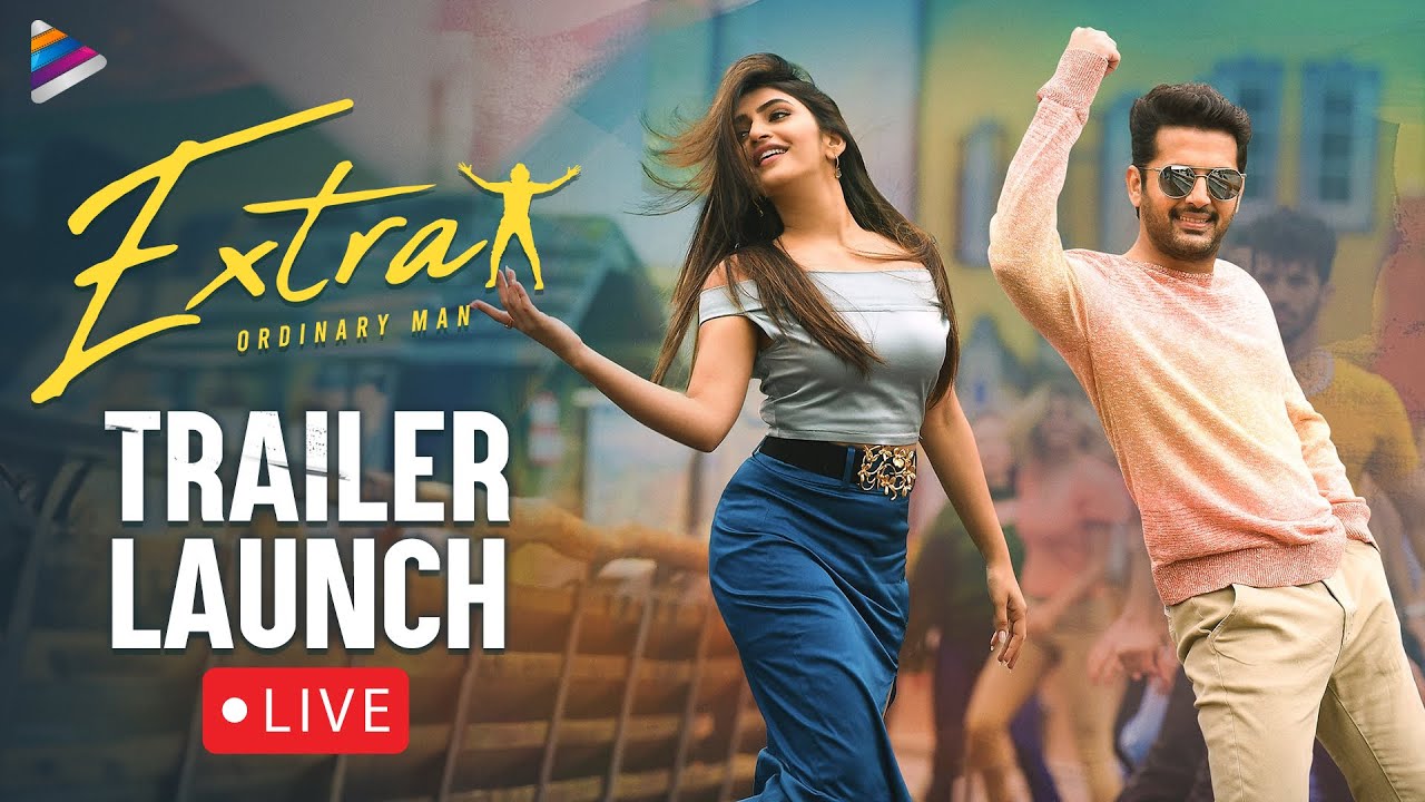 Extra Ordinary Man Trailer Launch LIVE | Nithiin | Sreeleela ...