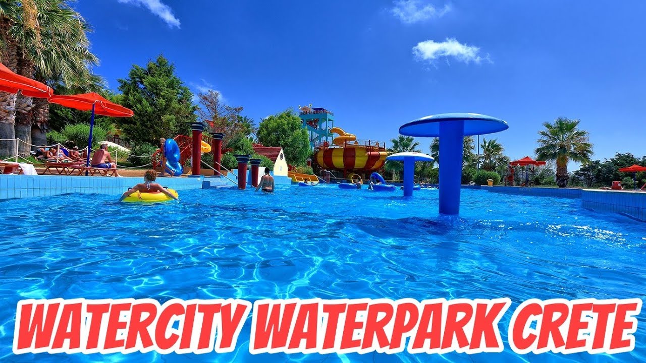 WaterCity WaterPark Crete: The Ultimate Aquatic Adventure - YouTube