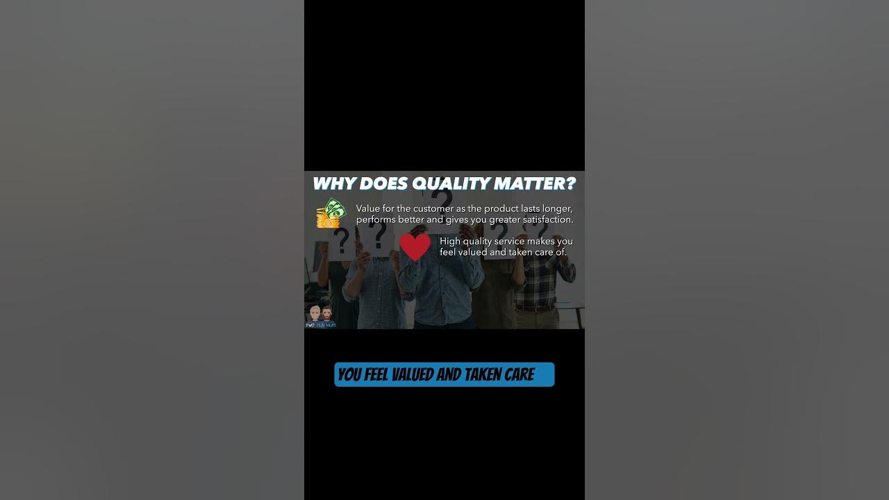 Why Does Quality Matter For A Business YouTube why-does-quality-matter-for-a-business-youtube