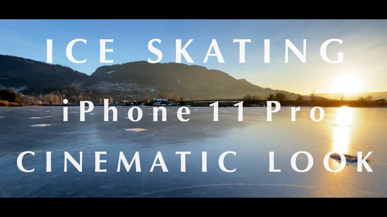Ice Skating - iPhone 11 Pro Cinematic Look - YouTube