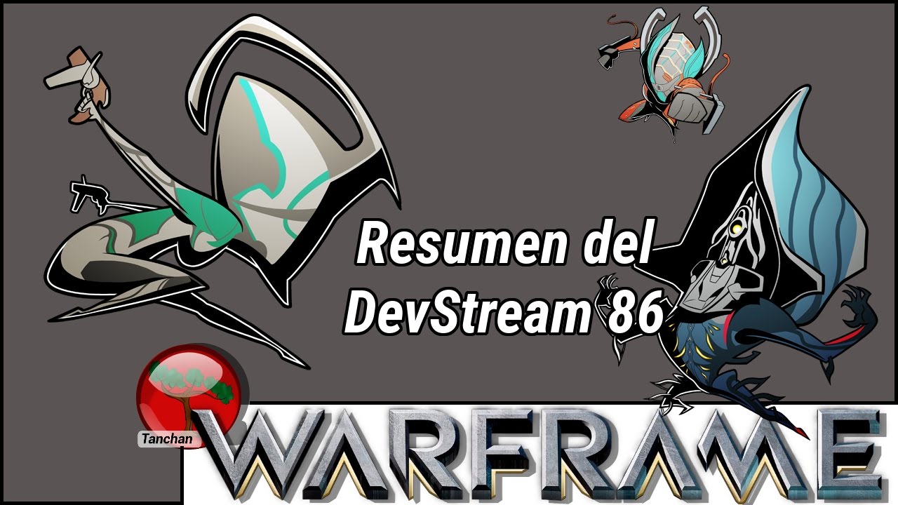 Warframe. Resumen del DevStream 86 en español. Noticias de Warframe - YouTube