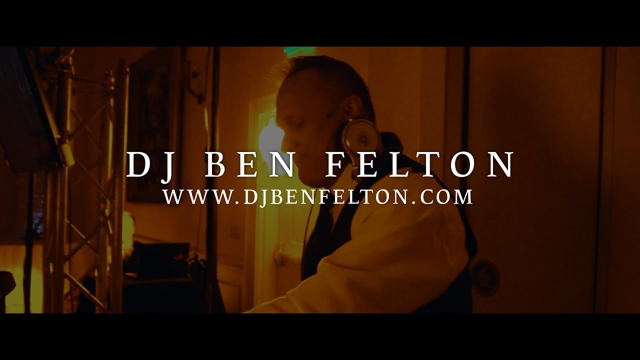 Promo video for DJ Ben Felton - www.djbenfelton.com - YouTube