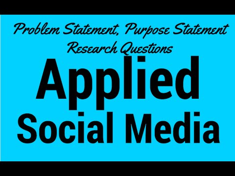 COMM 5311 - Applied Social Media - Problem Statement, Purpose Statement ...