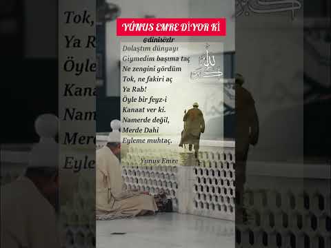 Kanaatin Tahtı, Dünyanın Tacından Üstündür – Yunus Emre