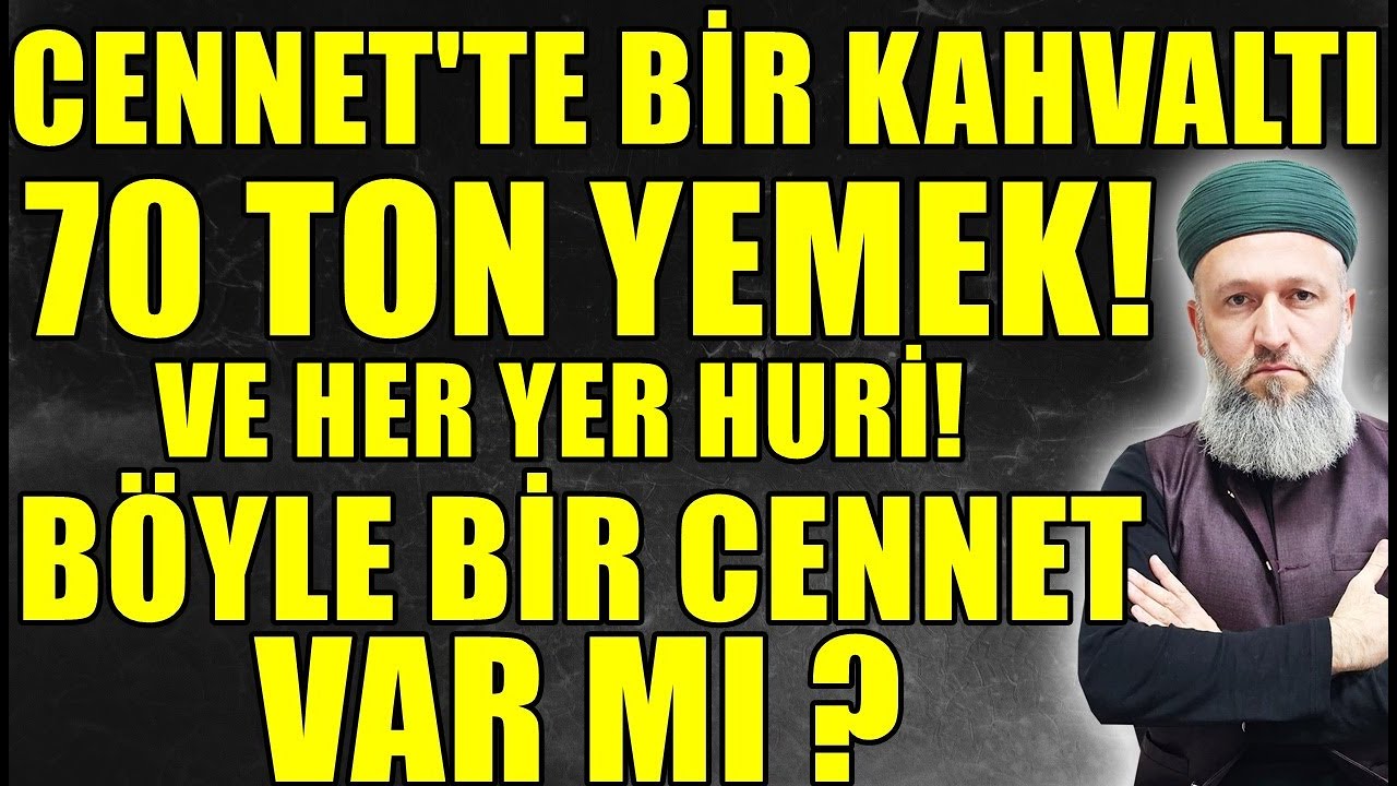 CENNET'TE BİR SABAH KAHVALTISI VE HURİLER MESELESİ! Hüseyin ÇEVİK - YouTube