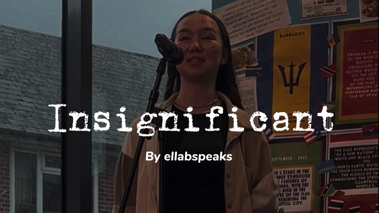 ‘Insignificant’ | spoken word poetry | ellabspeaks - YouTube