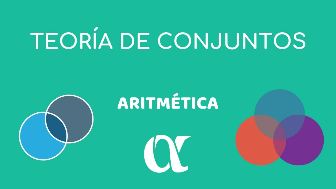 Teoría de Conjuntos - Parte 1 - YouTube
