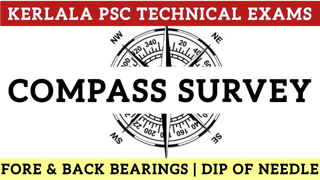 FORE BEARING BACK BEARING | DIP | COMPASS SURVEY CIVIL ENGINEERING ...