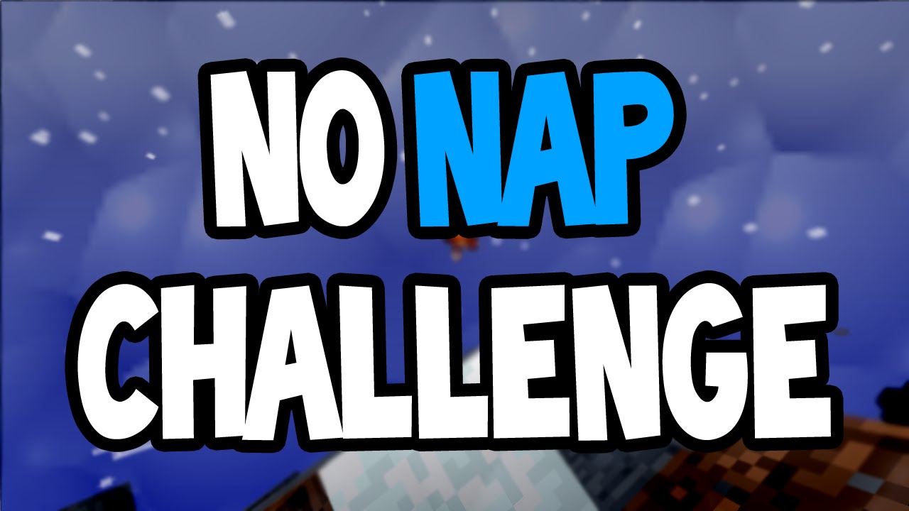 MINECRAFT NO NAP CHALLENGE - YouTube