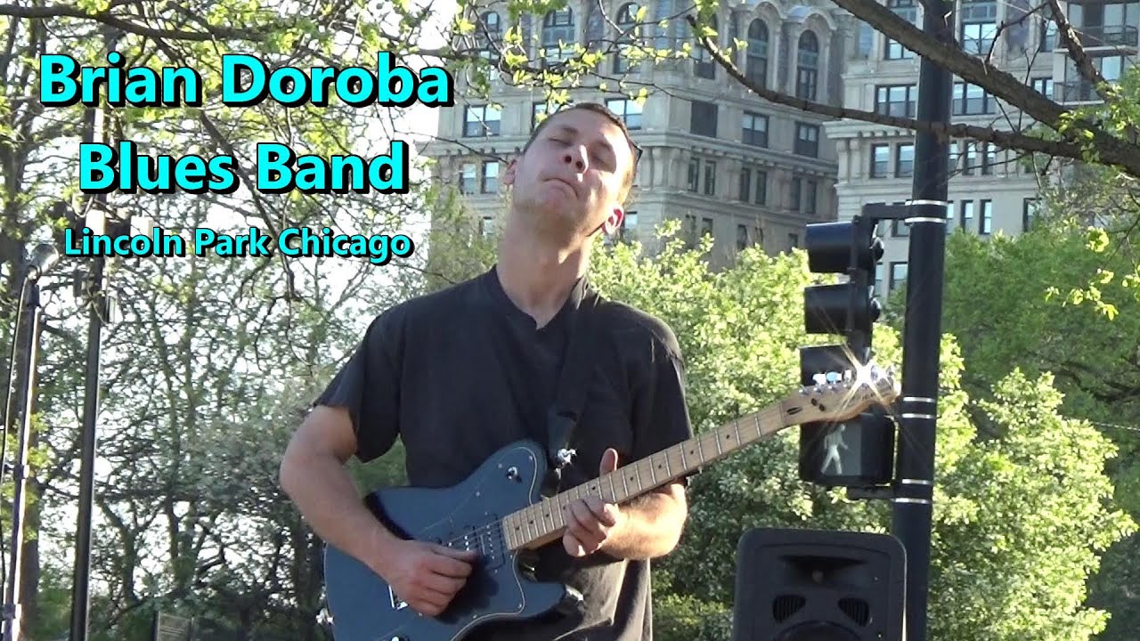 Brian Doroba Blues Band busking 🎸 Lincoln Park Chicago May 2021 "Baby ...