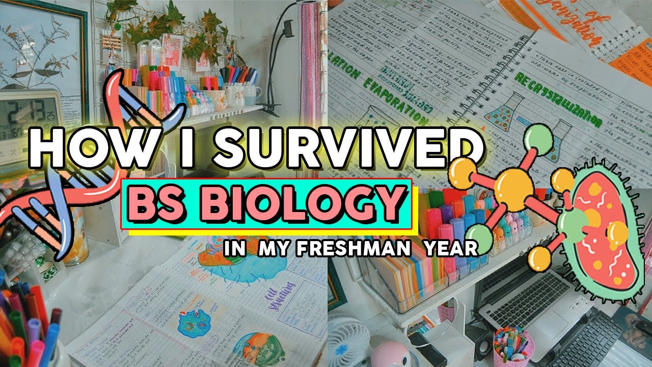 HOW I SURVIVED MY FRESHMAN YEAR IN BS BIOLOGY | ONLINE CLASS SURVIVAL ...